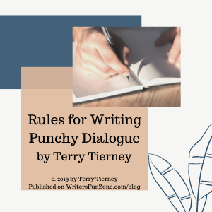 "Rules for Writing Punchy Dialog," new blog post - Terry Tierney